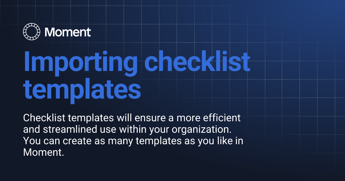 Importing checklist templates | Knowledge base