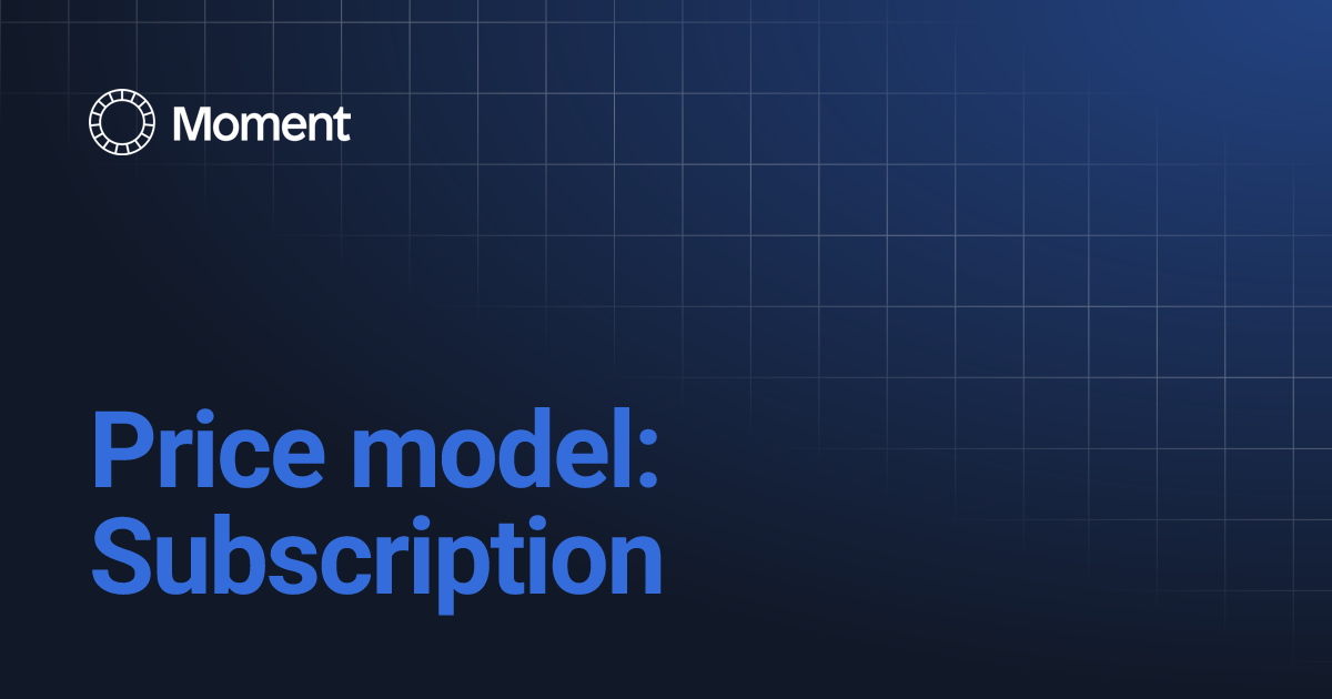 Price model: Subscription | Knowledge base