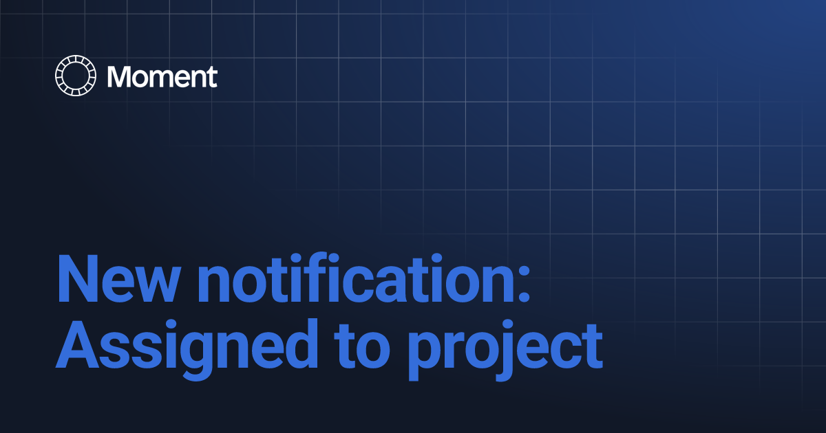 New notification: Assigned to project | Knowledge base